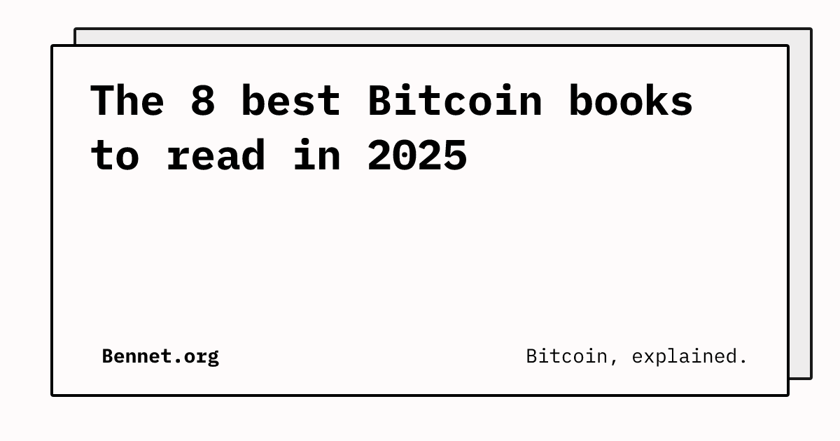 The 8 best Bitcoin books to read in 2025